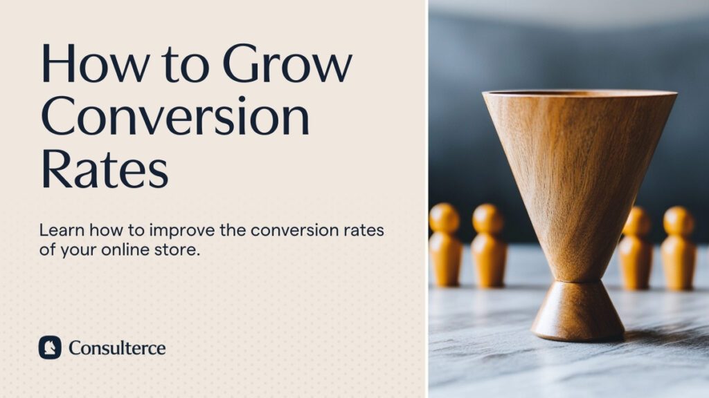 11 Easy Ways to Increase Your Ecommerce Conversion Rate - Consulterce