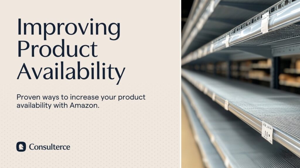 How to Improve Product Availability on Amazon Vendor Central