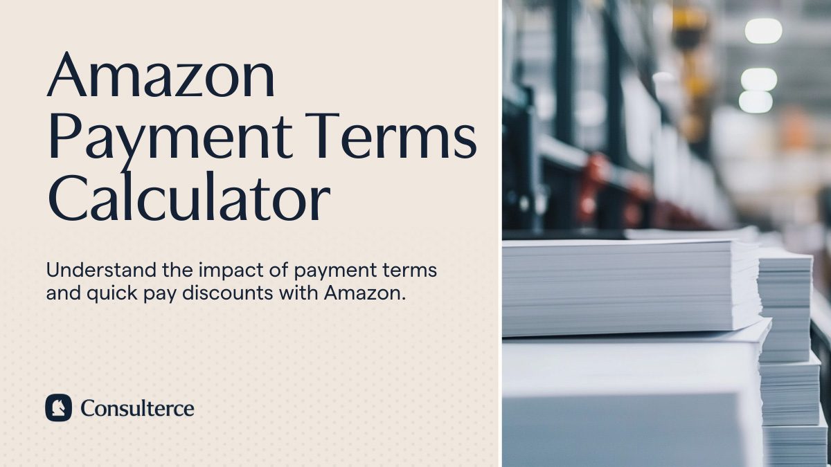 Amazon Payment Terms & Quick Pay Discount Calculator (Free)